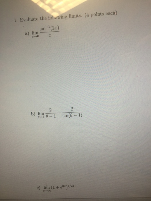 Solved Evaluate the following limits. lim_x Rightarrow 0 | Chegg.com