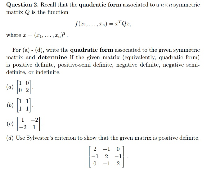 Solved Recall that the quadratic form associated to a n | Chegg.com