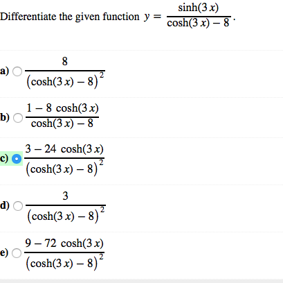 Solved sinh(3 x) cosh(3 x)-8 n) (cosh(3x) - 8) 1- 8 cosh(3x) | Chegg.com