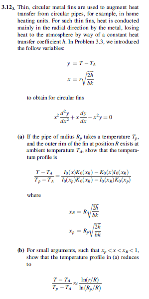 3.12a Thin, circular metal fins are used to augment | Chegg.com