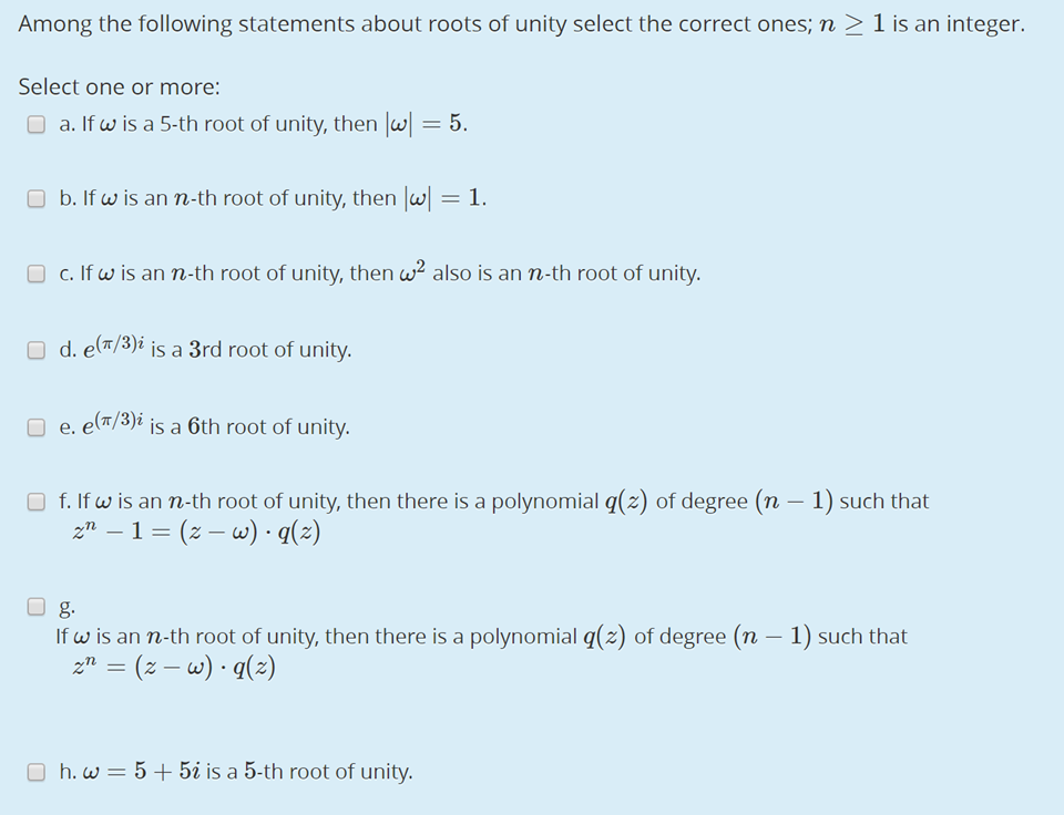 Solved Among the following statements about roots of unity | Chegg.com