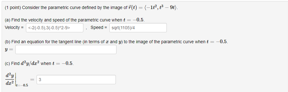 Solved (1 point) Consider the parametric curve defined by | Chegg.com
