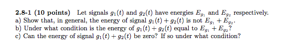 Solved Let signals g1(t) and g2(t) have energies Eg1 and Eg2 | Chegg.com
