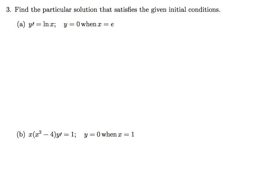 Solved Find the particular solution that satisfies the given | Chegg.com