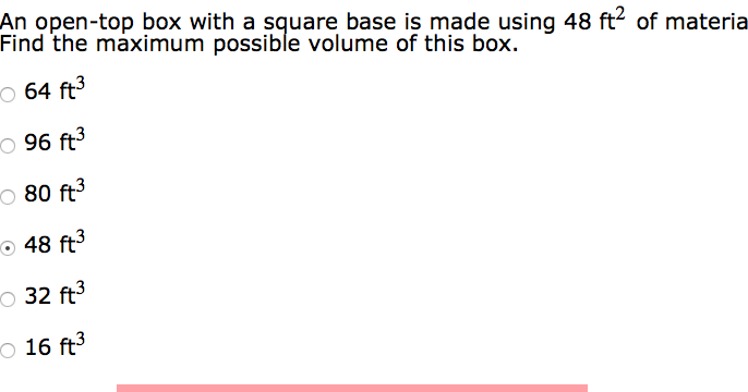 Solved An open-top box with a square base is made using 48 | Chegg.com