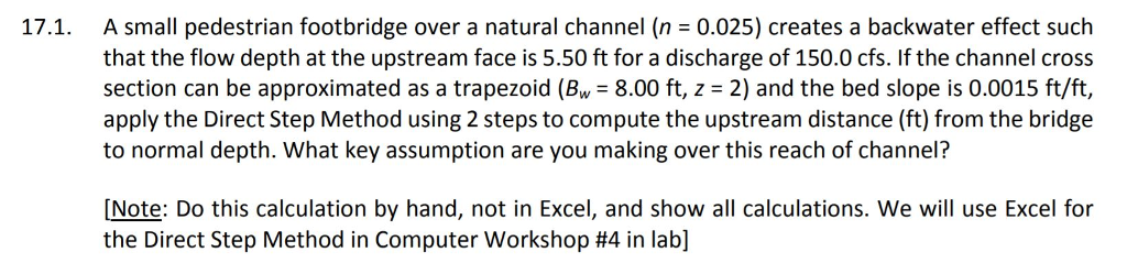 Solved A small pedestrian footbridge over a natural channel | Chegg.com