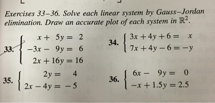 Solved Exercises 33-36. Solve each linear system by | Chegg.com