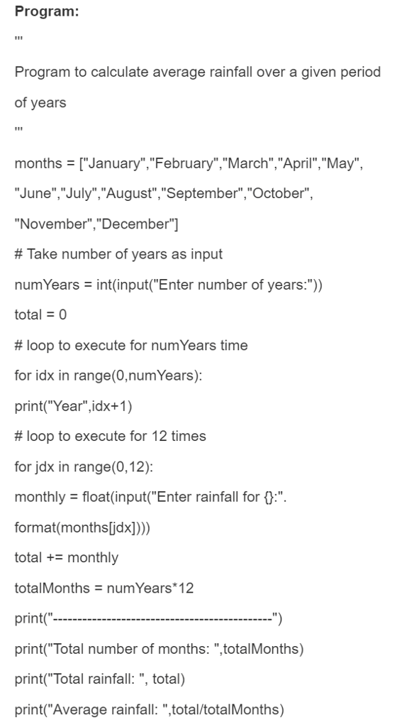 Solved Program: Program to calculate average rainfall over a | Chegg.com
