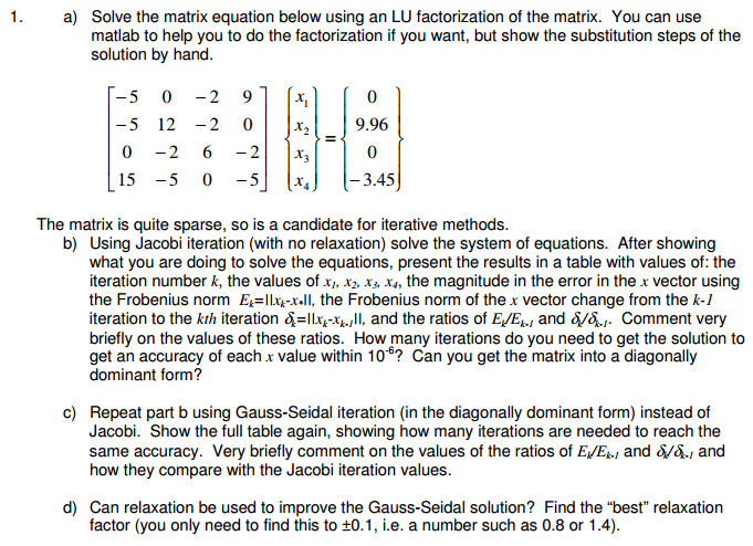 Solved 1a Solve The Matrix Equation Below Using An Lu