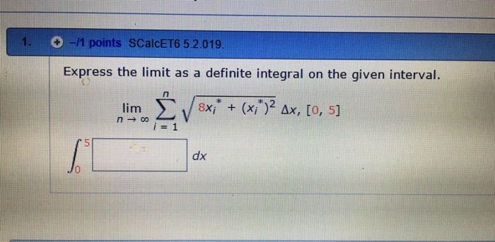 Solved express the limit as a definite integral on the given | Chegg.com