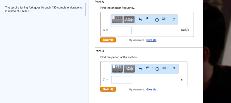 Solved The tip of a tuning fork goes through 430 complete | Chegg.com