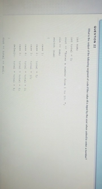 Solved QUESTION 22 What is the output of the following | Chegg.com