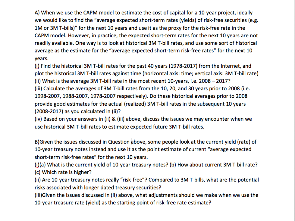 Solved A When We Use The Capm Model To Estimate The Cost Of 