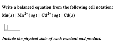 Solved Write a balanced equation from the following cell | Chegg.com