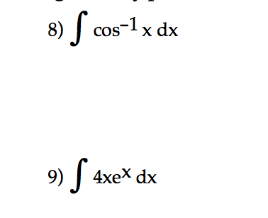 Solved Use integration by parts to evaluate the integra | Chegg.com