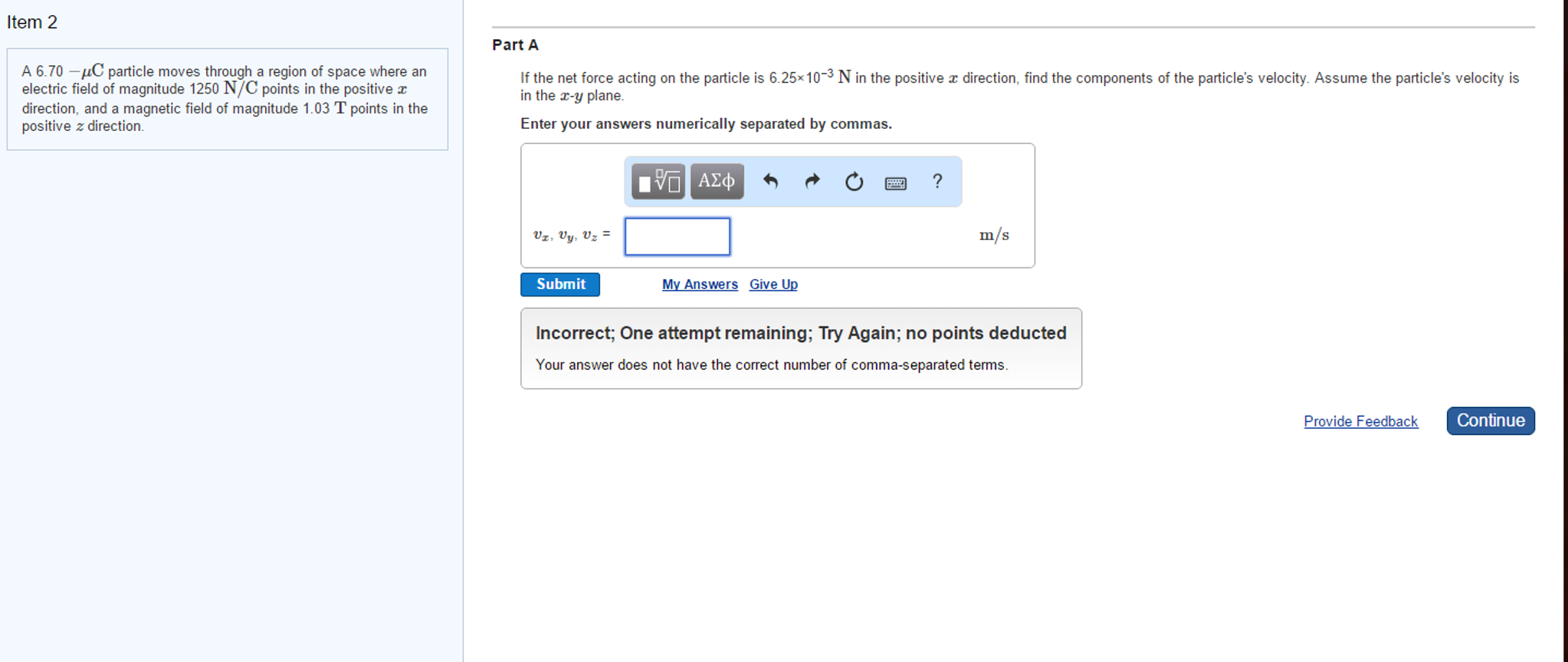 Solved A 6.70 - mu C particle moves through a region of | Chegg.com