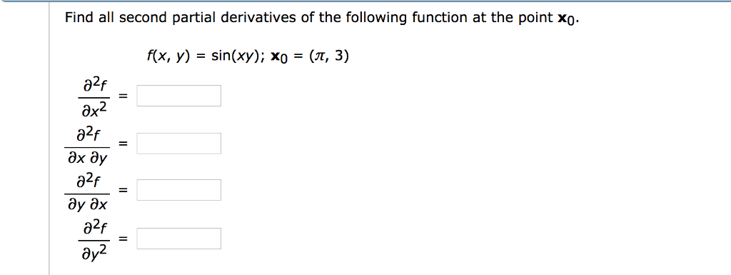 Solved Find all second partial derivatives of the following | Chegg.com