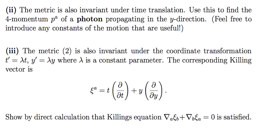 4. Killing vectors and conserved quantities in 1+1 | Chegg.com