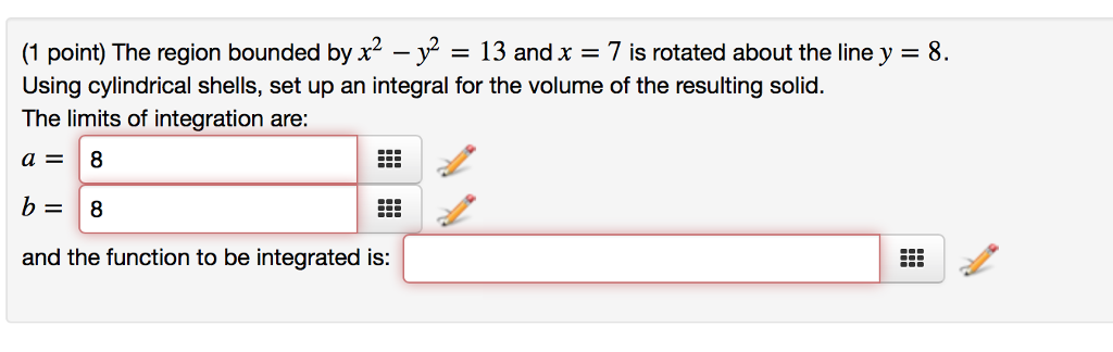 Solved The region bounded by x^2 - y^2 = 13 and x = 7 is | Chegg.com