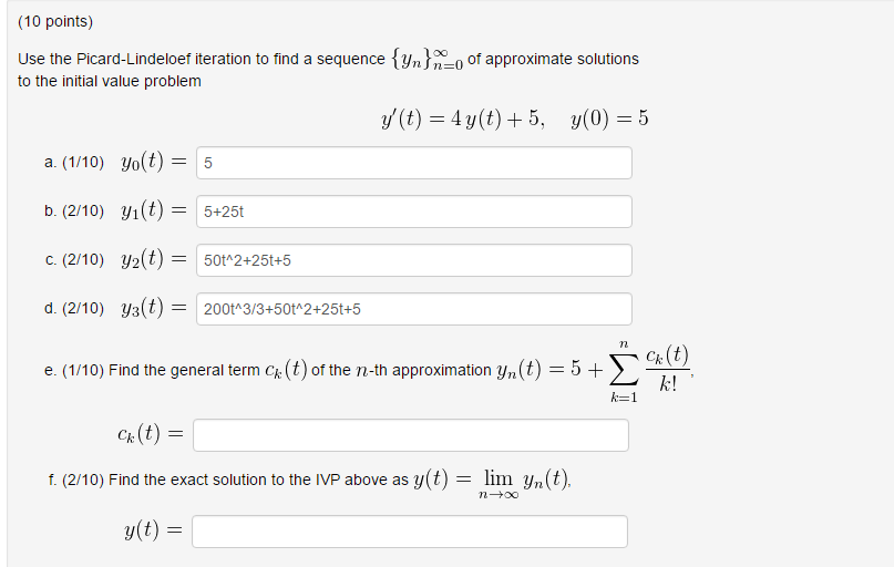 Solved Use The Picard Lindeloef Iteration To Find A Sequence