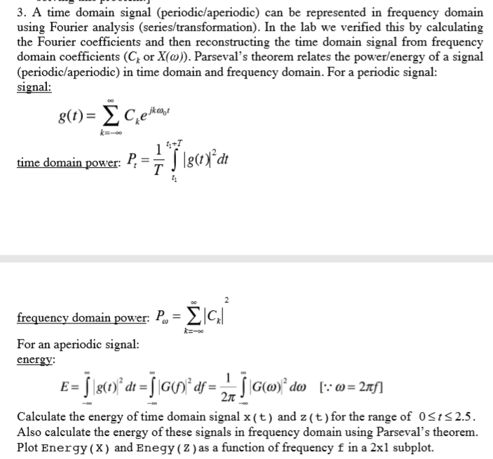 3. A time domain signal (periodic/aperiodic) can be | Chegg.com