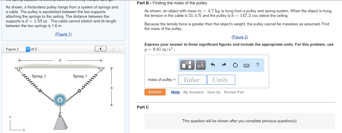 Solved As shown, a frictionless pulley hangs from a system | Chegg.com