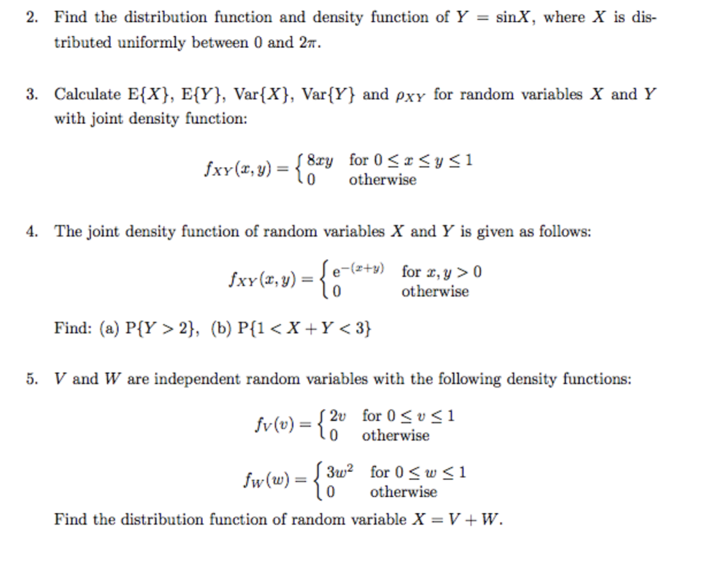 Solved 2. Find the distribution function and density | Chegg.com