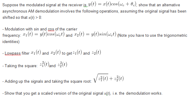 Solved Suppose the modulated signal at the receiver is y(t) | Chegg.com