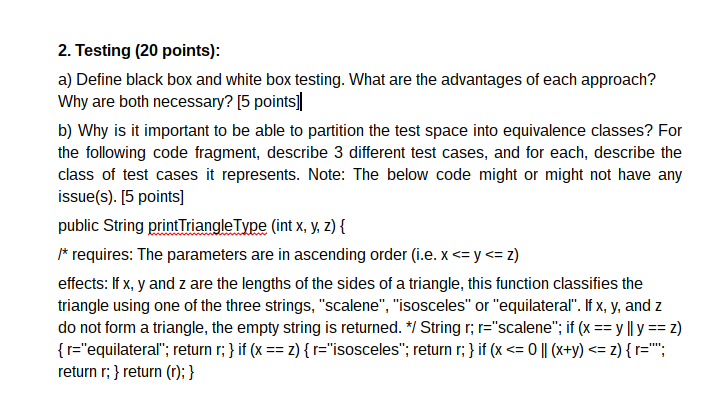 Solved Define black box and white box testing. What are the | Chegg.com