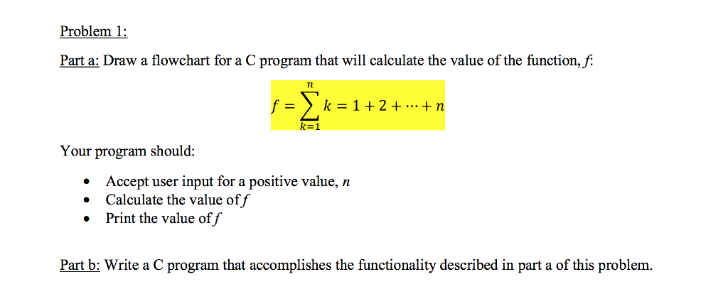 Solved Problem 1 Part a: Draw a flowchart for a C program | Chegg.com