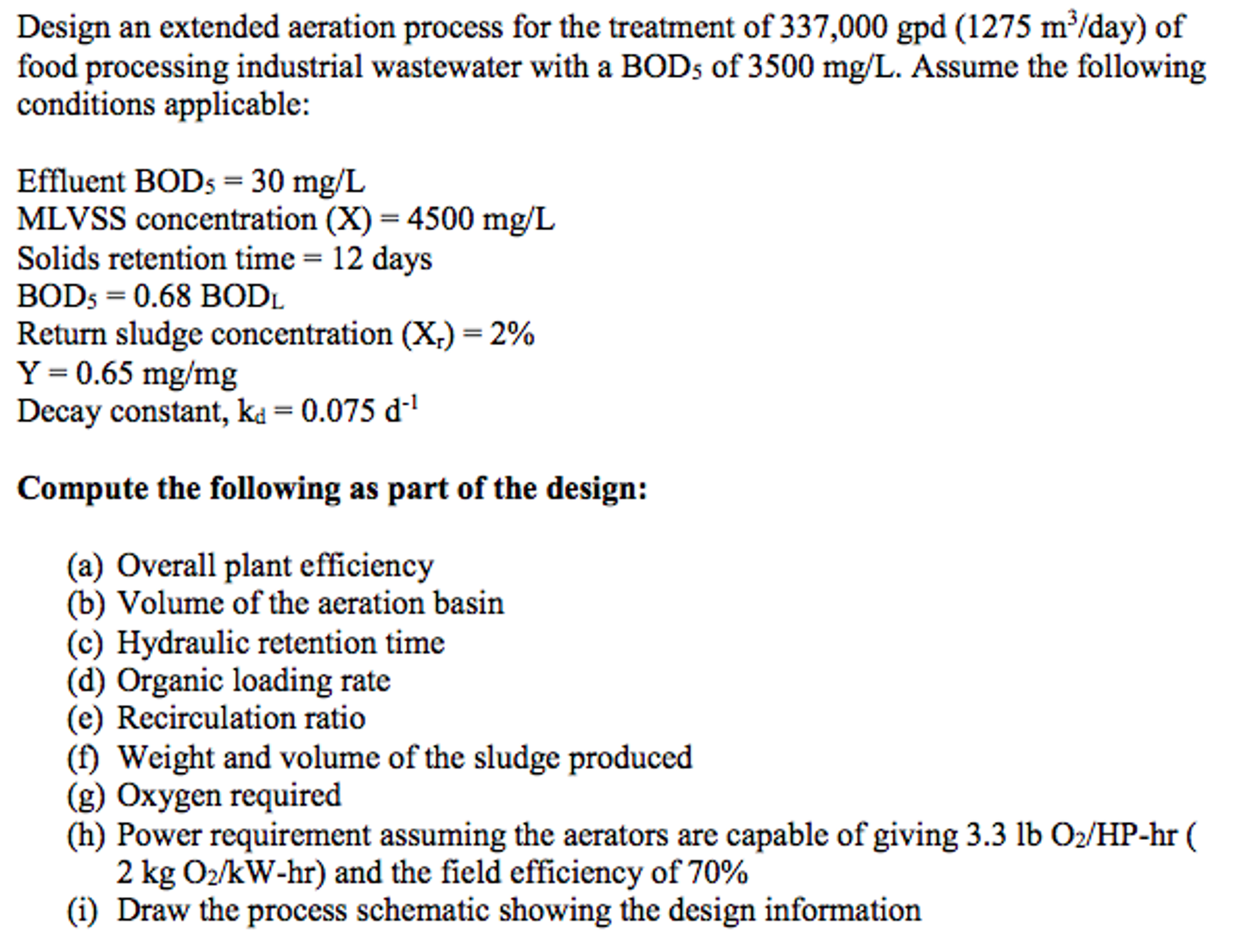 Solved Design an extended aeration process for the treatment | Chegg.com