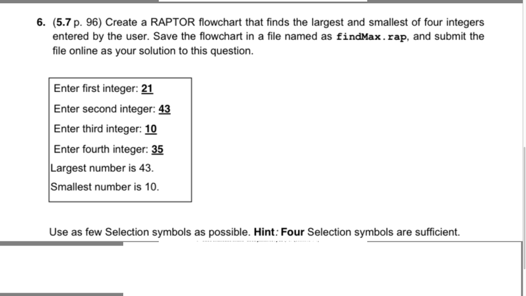 Solved 6. (5.7 p. 96) Create a RAPTOR flowchart that finds | Chegg.com