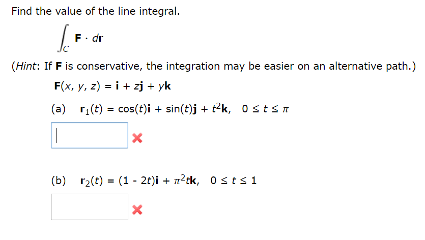 Solved Find the value of the line integral. integral_C F | Chegg.com
