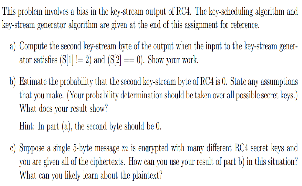 This problem involves a bias in the key-stream output | Chegg.com