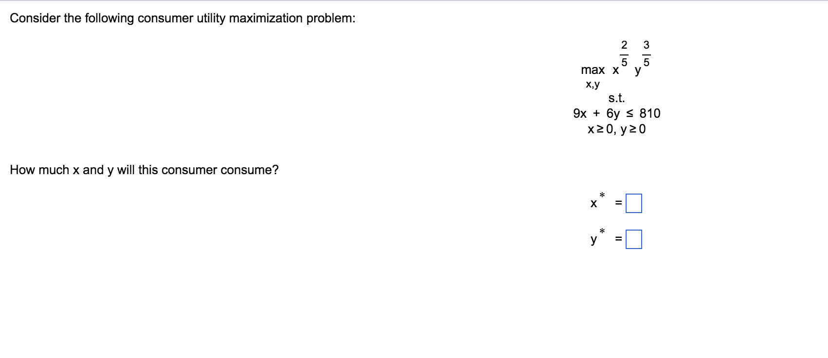 Solved Consider The Following Consumer Utility Maximization