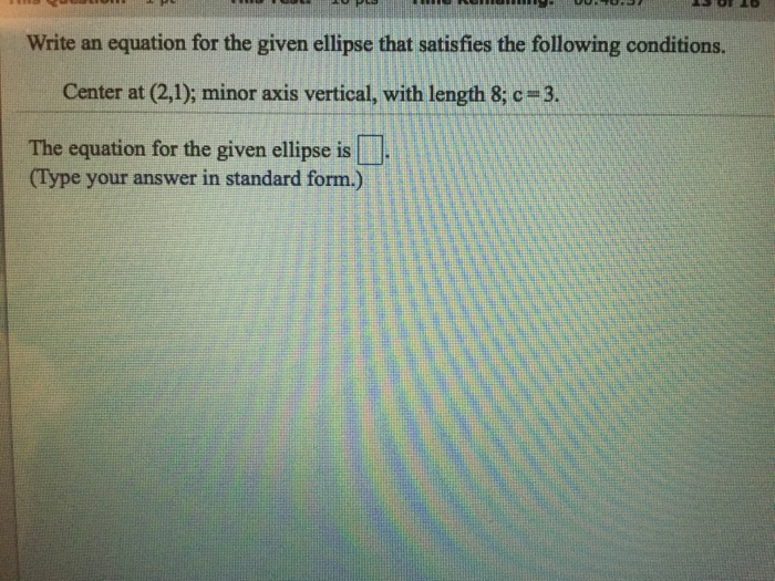 Solved Write an equation for the given ellipse that | Chegg.com