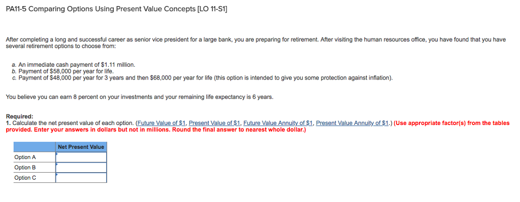 Solved PA11-5 Comparing Options Using Present Value Concepts | Chegg.com