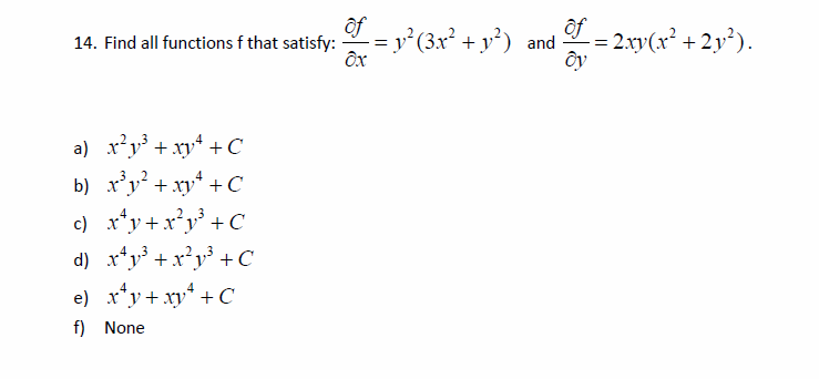 Solved Find all functions f that satisfy: delta f/delta x = | Chegg.com