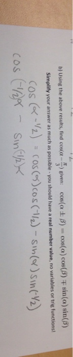 Solved Using the above results, find cos(alpha - pi/3) | Chegg.com