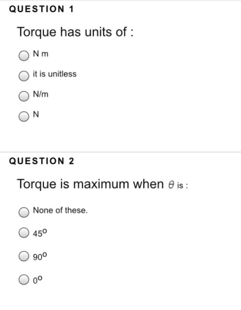 Solved Torque has units of: N m it is unitless N/m N | Chegg.com