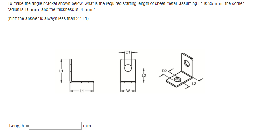 Solved To make the angle bracket shown below, what is the | Chegg.com
