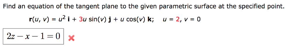 Solved Find an equation of the tangent plane to the given | Chegg.com