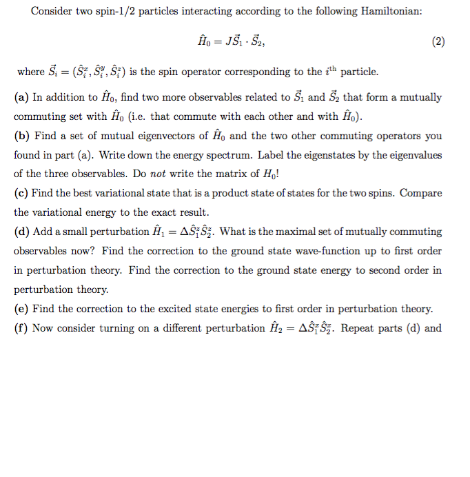 Solved Consider two spin-1/2 particles interacting according | Chegg.com