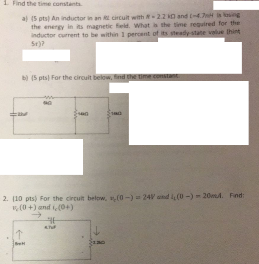 Solved 1 Find The Time Constants A 5 Pts An Inductor In