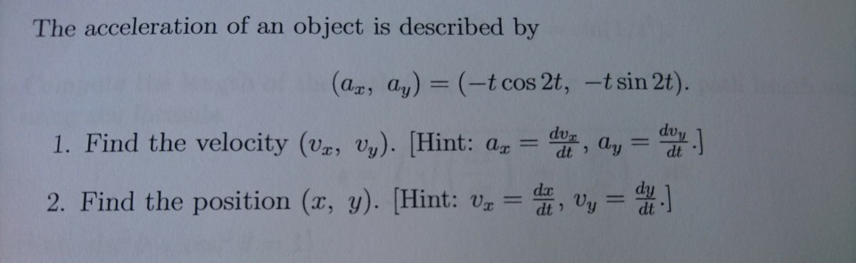 Solved The acceleration of an object is described by (a_x, | Chegg.com