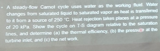 Solved . A steady-flow Camot cycle uses water as the working | Chegg.com