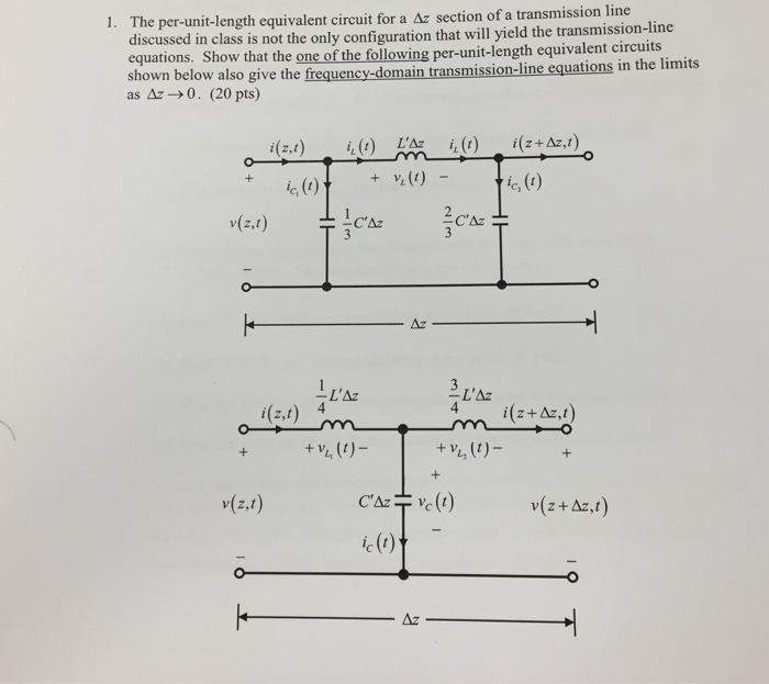 Solved The per-unit-length equivalent circuit for a Delta z | Chegg.com