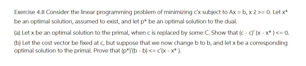 Exercise 4.8 Consider the linear programming problem | Chegg.com