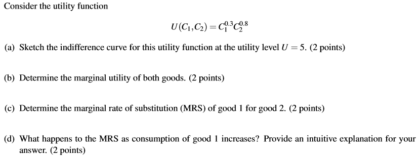 Solved Consider the utility function u(C1,C2) = C1^0.3 | Chegg.com