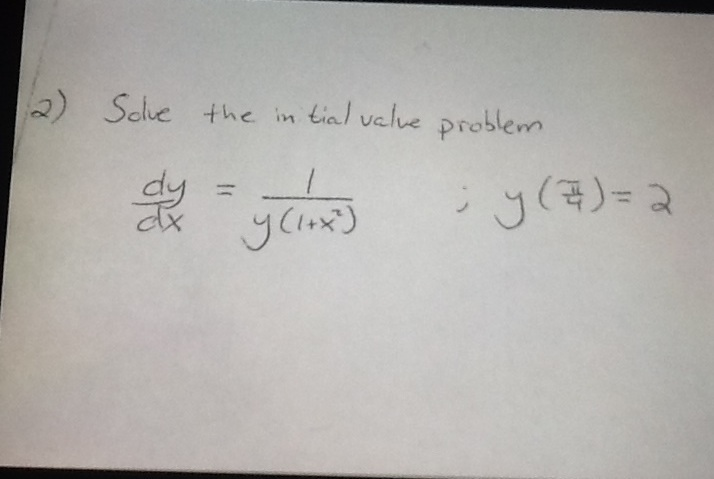 Solved Solve the initial value problem dy / dx = 1 / y(1 + | Chegg.com